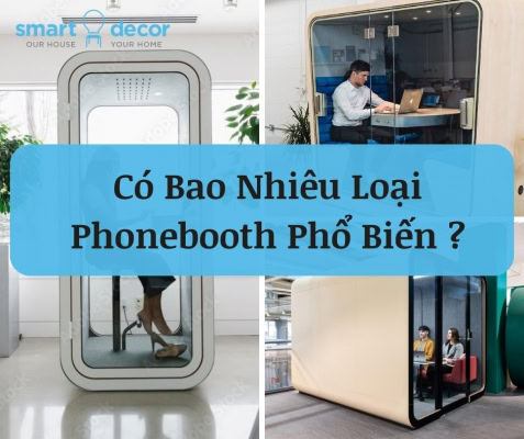 Booth văn phòng, Phonebooth/pod: ưu điểm, ứng dụng 2025